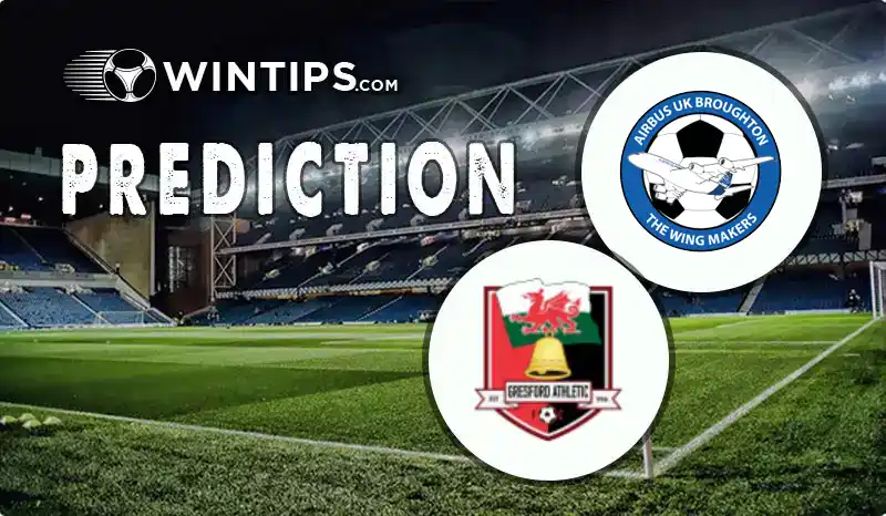 Airbus UK Broughton vs Gresford, Prediction & Betting Tips