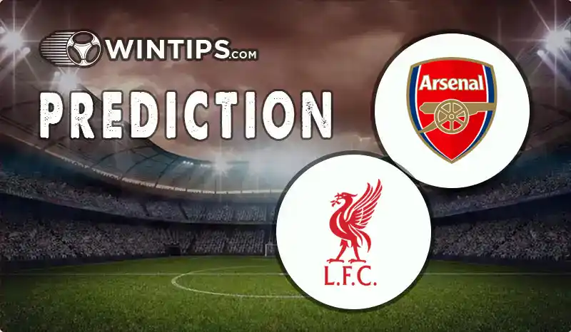 Arsenal vs Liverpool, Prediction & Betting Tips