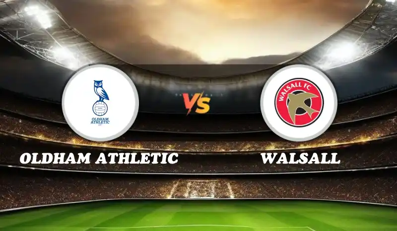 Oldham Athletic 0-1 Walsall Highlight | England League 2