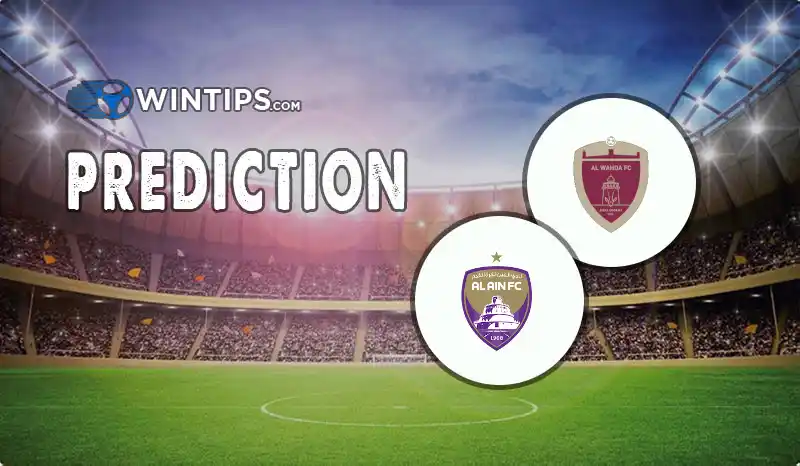 Al Wahda(UAE) vs Al Ain, Prediction & Betting Tips