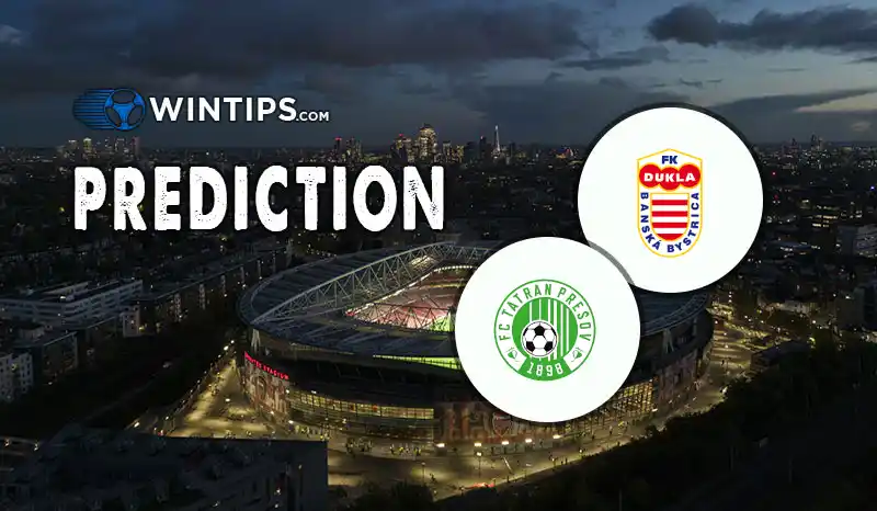 Dukla Banska Bystrica vs Tatran Presov, Prediction & Betting Tips