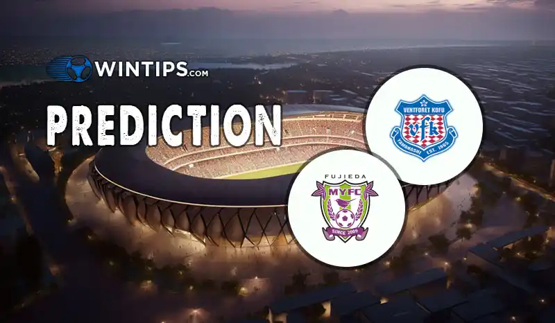 Ventforet Kofu vs Fujieda MYFC, Prediction & Betting Tips