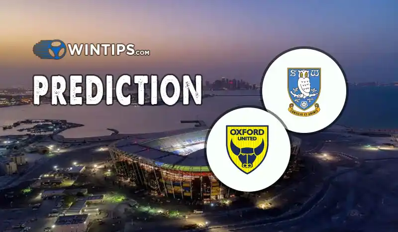 Sheffield Wednesday vs Oxford United, Prediction & Betting Tips Sheffield Wednesday vs Oxford United, Prediction & Betting Tips