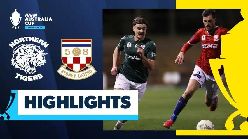 Northern Tigers - Sydney United Highlight | Australia FFA Cup