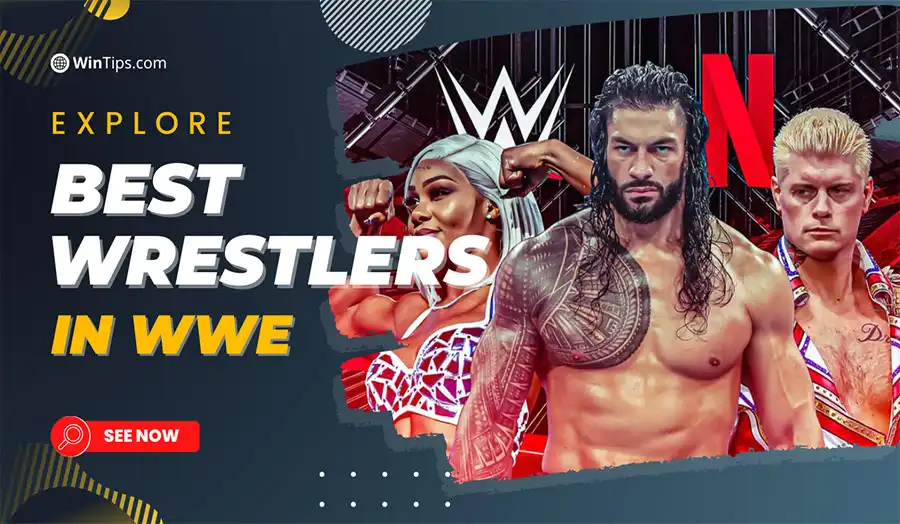 List of the top 10 WWE best players of all time