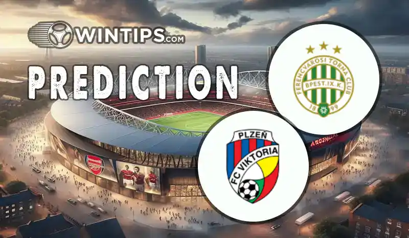 Ferencvarosi TC vs FC Viktoria Plzen, Prediction & Betting Tips