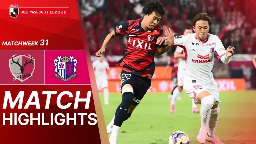 Kashima Antlers 0-0 Cerezo Osaka Highlight | J1 League